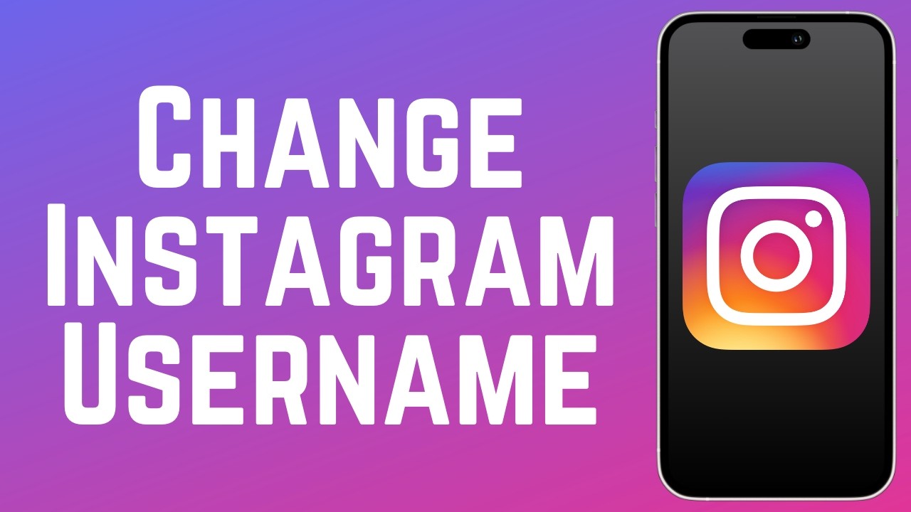 How to Change Your Instagram Username 2026 (Full Guide)