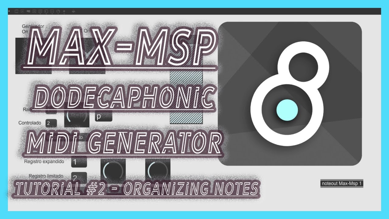 How to Max Msp - Dodecaphonic Midi Generator Tutorial #2