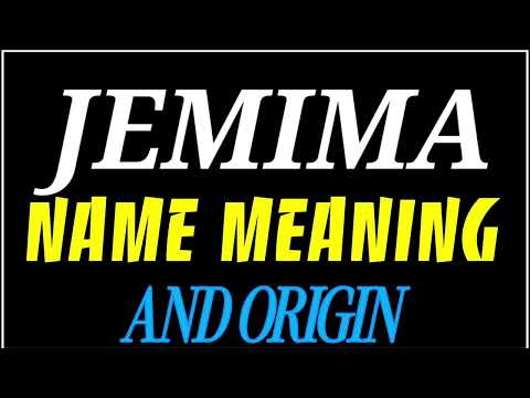 What does the name JEMIMA mean | JEMIMA meaning in english | Meaning of name JEMIMA