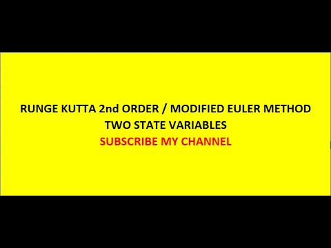 Runge Kutta Method 2nd Order | Modified Euler Method | Two State Variables | Runge Kutta