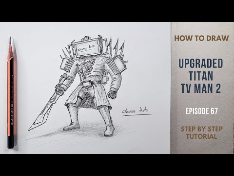 Skibidi Toilet 67 How to draw Upgraded Titan TV Man (full body)