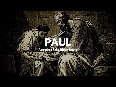 Paul, Apostle of the Risen David