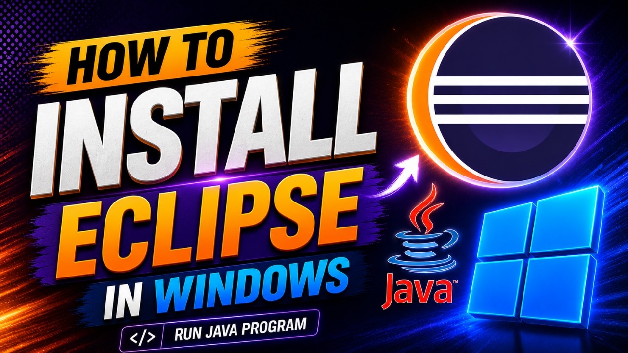 How to Install Eclipse IDE on Windows 10/11 2026 | Run Java Program in Eclipse Tutorial