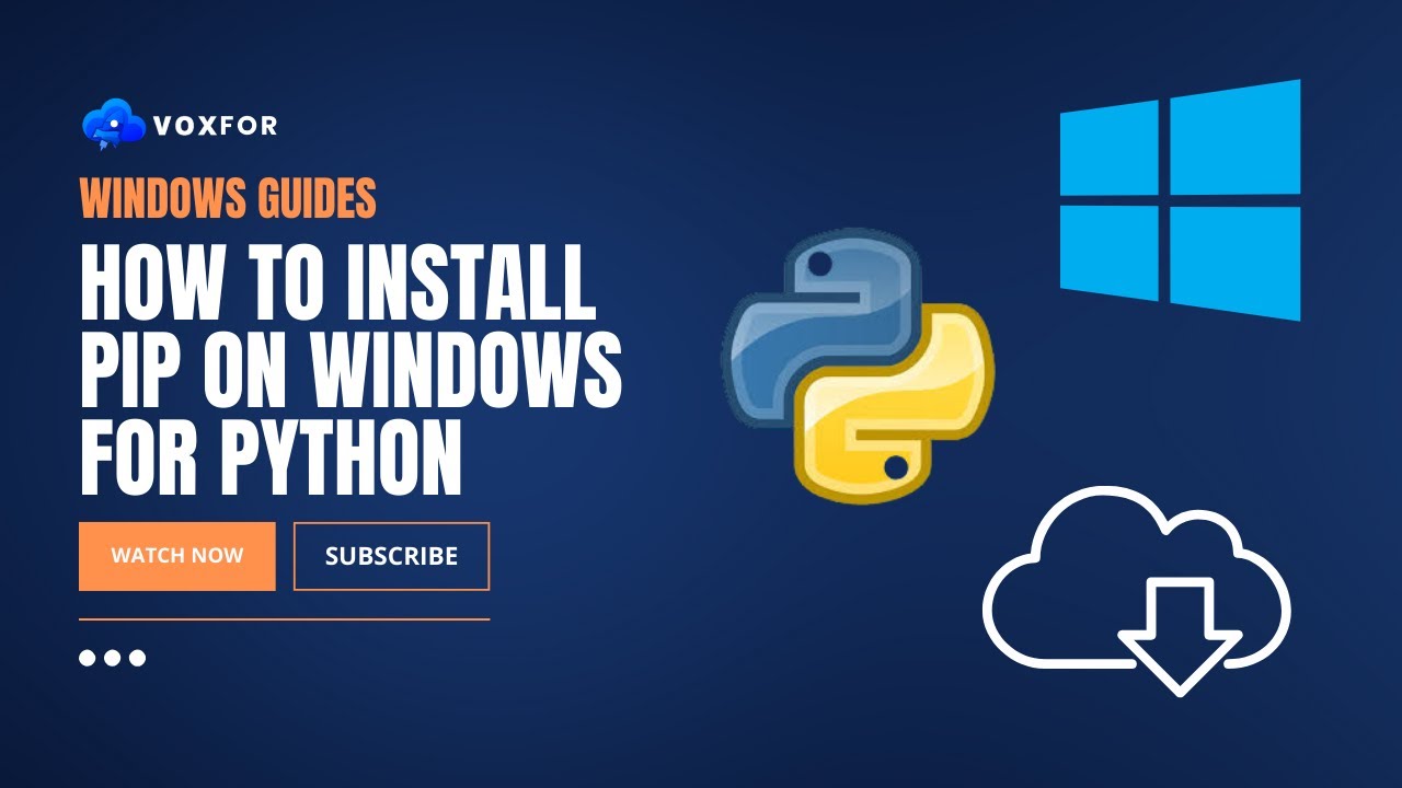 How to Install Pip on Windows for Python | Step-by-Step Guide