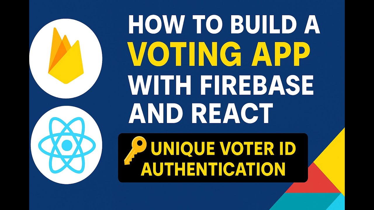 🚀 How to Build a Voting App with Firebase and React | 🔑 Unique Voter ID Authentication