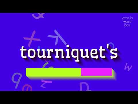 TOURNIQUET'S - HOW TO PRONOUNCE TOURNIQUET'S? #tourniquet's
