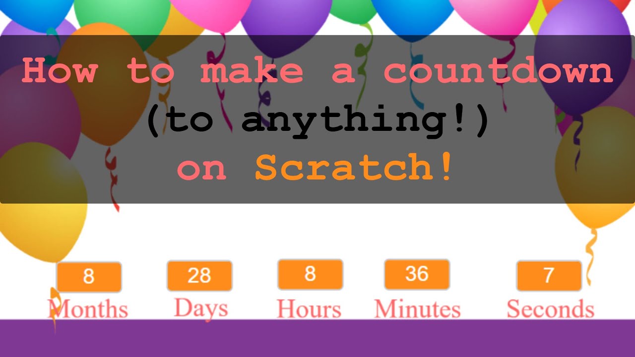How to make a Countdown in Scratch! (any date this time!) | Coding in Scratch Tutorials | STEM MC