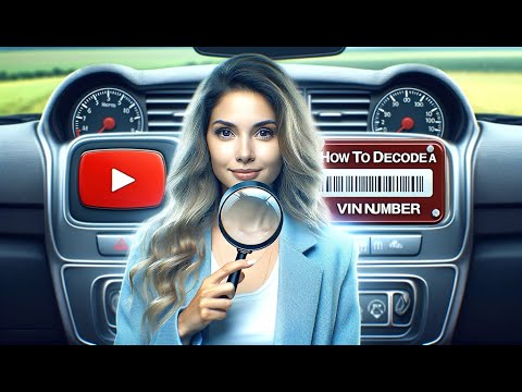 How To Decode a Car VIN Number - Decoding the Mystery A Comprehensive Guide To Vin Look Up