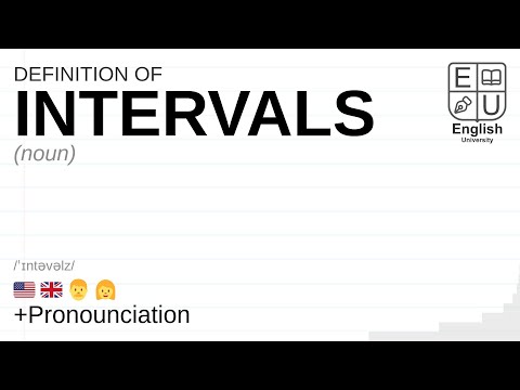 INTERVALS meaning, definition & pronunciation | What is INTERVALS? | How to say INTERVALS