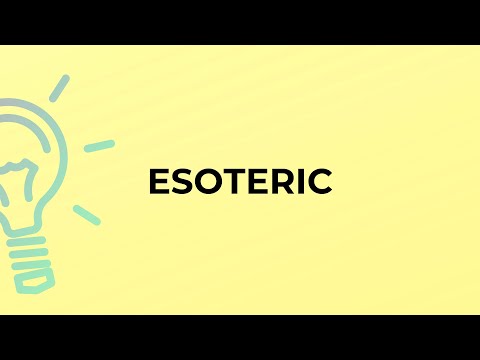 What is the meaning of the word ESOTERIC?