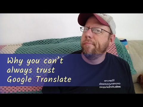 Why you can't always trust Google Translate