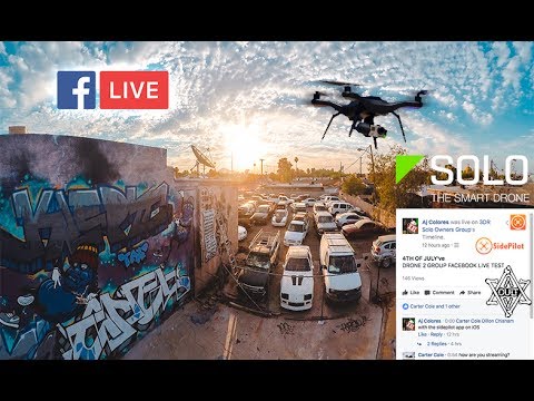 How to Facebook Live from your 3DR SOLO Drone using SidePilot