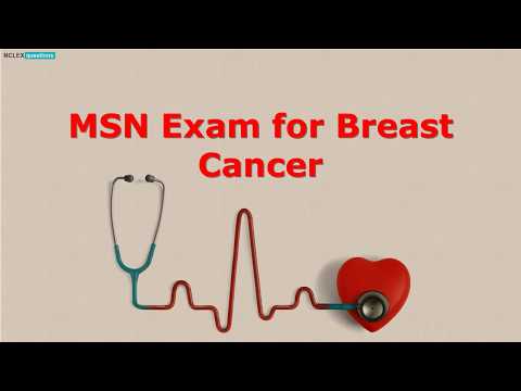 NCLEX Medical Surgical Nursing Exam for Breast Cancer