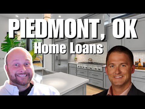 NEED TO KNOW Piedmont Oklahoma Home Loan GUIDE MUST KNOW