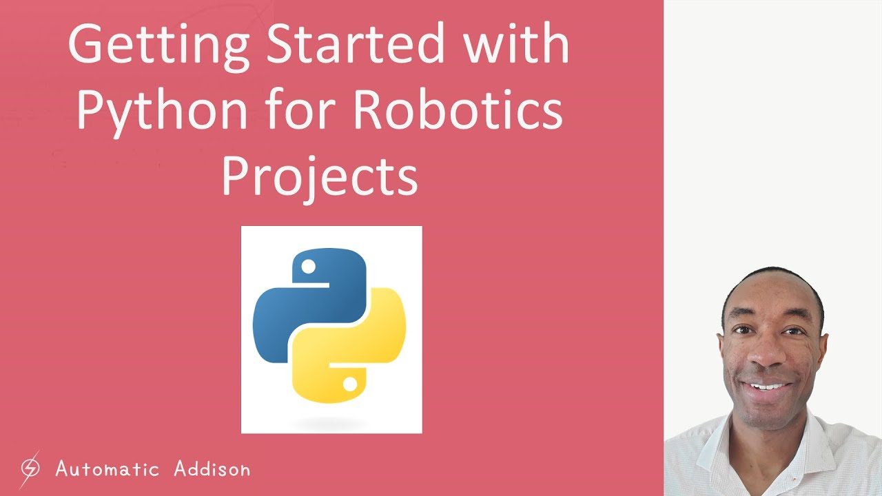 Getting Started with Python for Robotics Projects