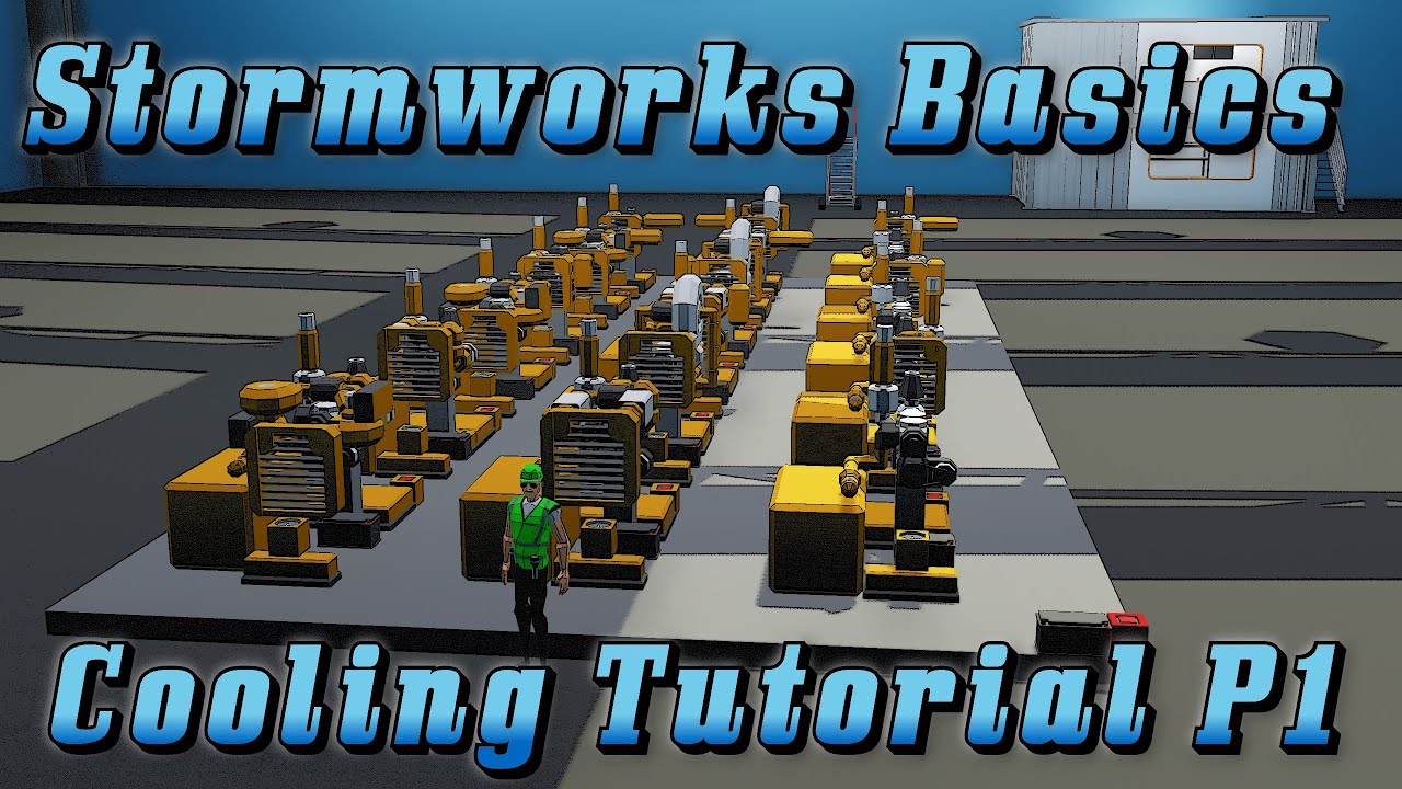 Stormworks Basics: Cooling Tutorial P1 #tutorial #stormworks #gaming