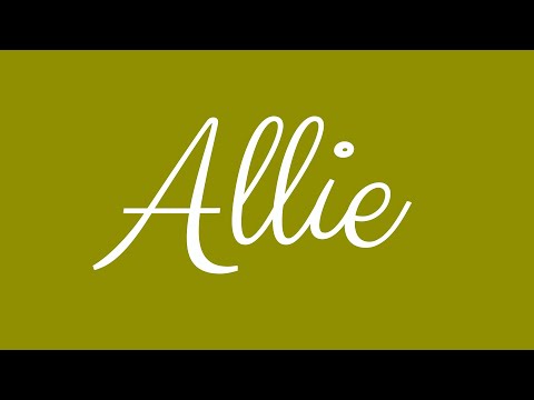Learn how to Sign the Name Allie Stylishly in Cursive Writing