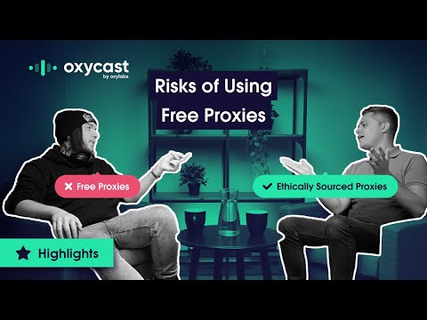 Why Should You Buy Proxies Instead of Using Free Ones? | OxyCast