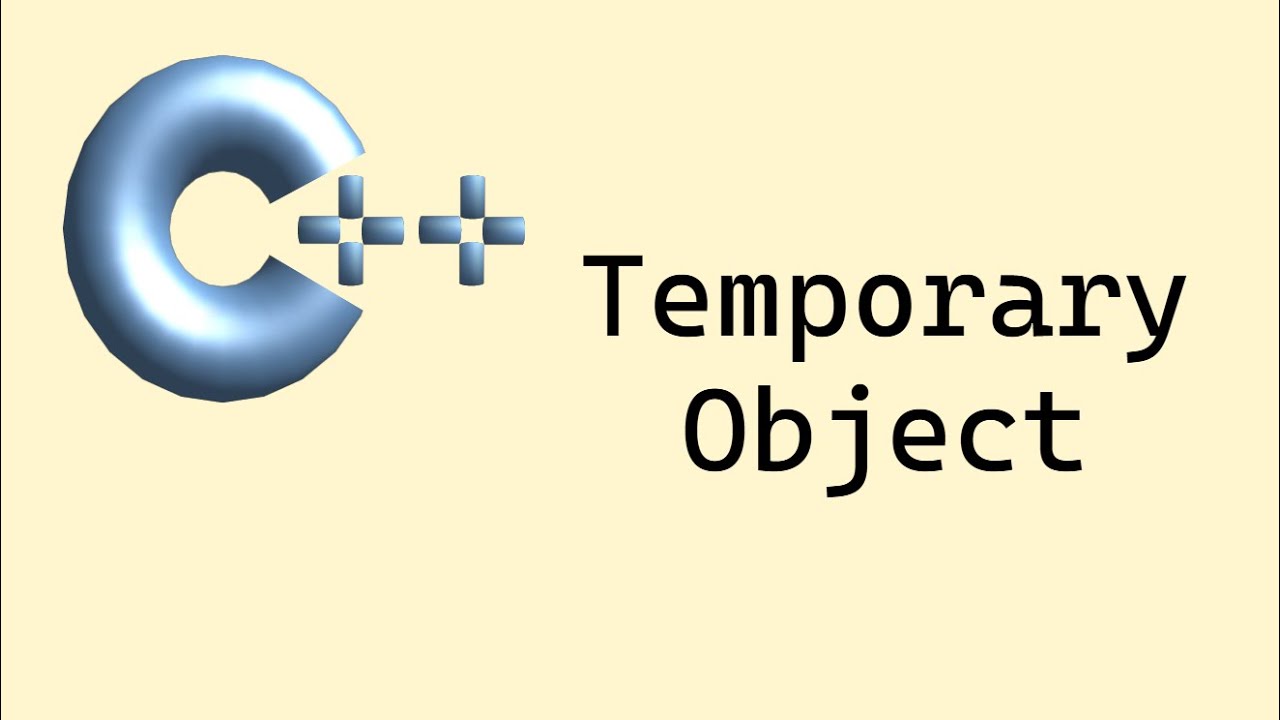 C++ basics: Temporary object