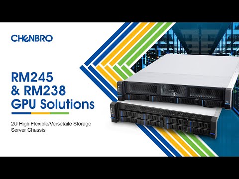 CHENBRO RM245 & RM238 GPU Solutions|2U High Flexible / Versatile Storage Server Chassis