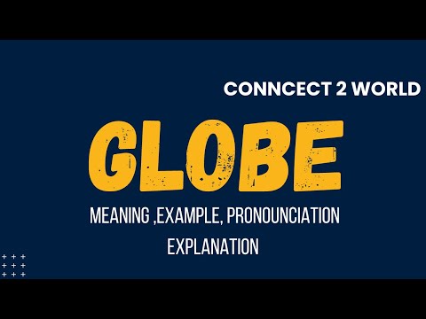 What Does GLOBE Means || Meanings And Definitions With GLOBE in ENGLISH