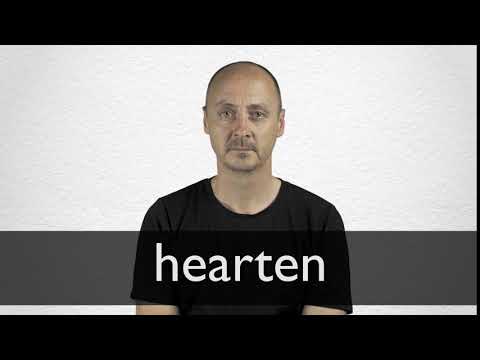 HEARTEN definition and meaning | Collins English Dictionary