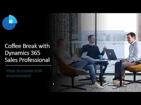 How to create trial environment for D365 Sales Professional | Totovic ...