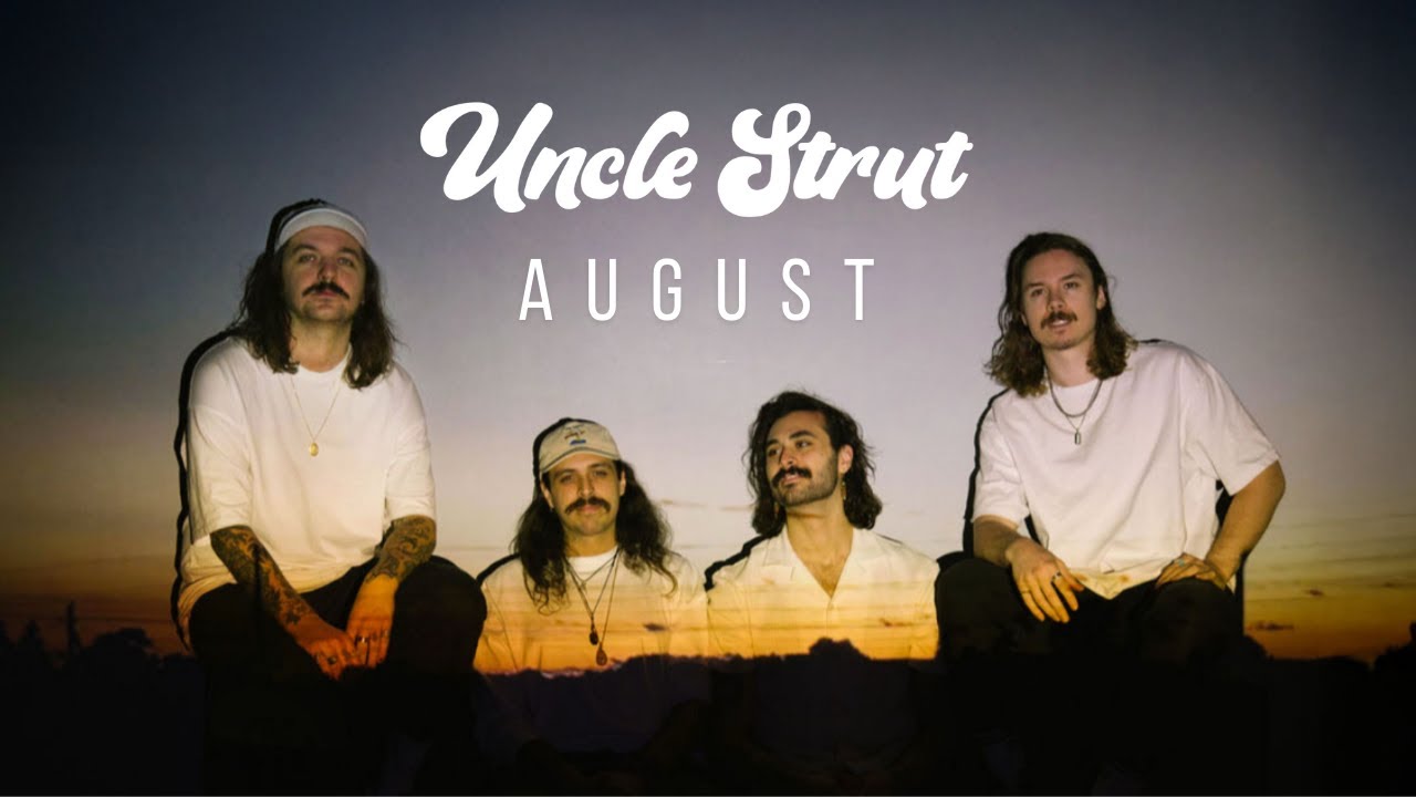 UNCLE STRUT - AUGUST (Visualizer)
