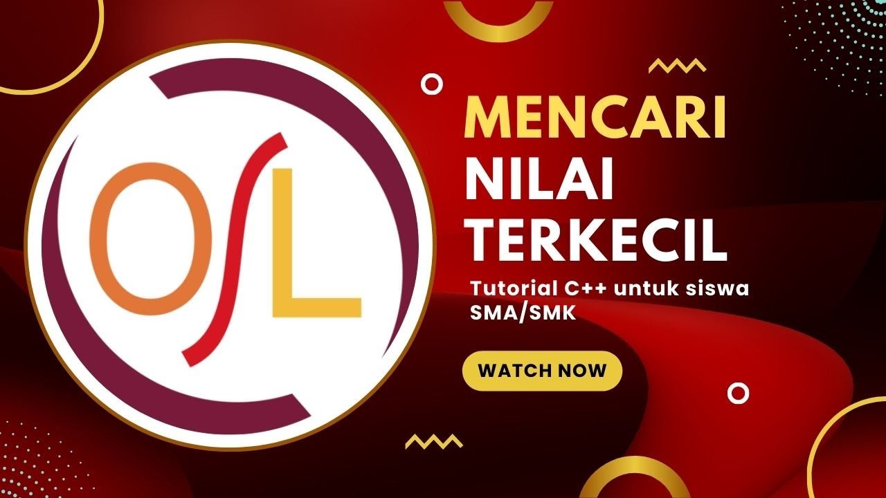 Belajar C++ - 23. Mencari Bilangan Terkecil Pada Array