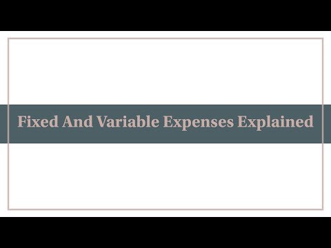 Fixed And Variable Expenses Explained