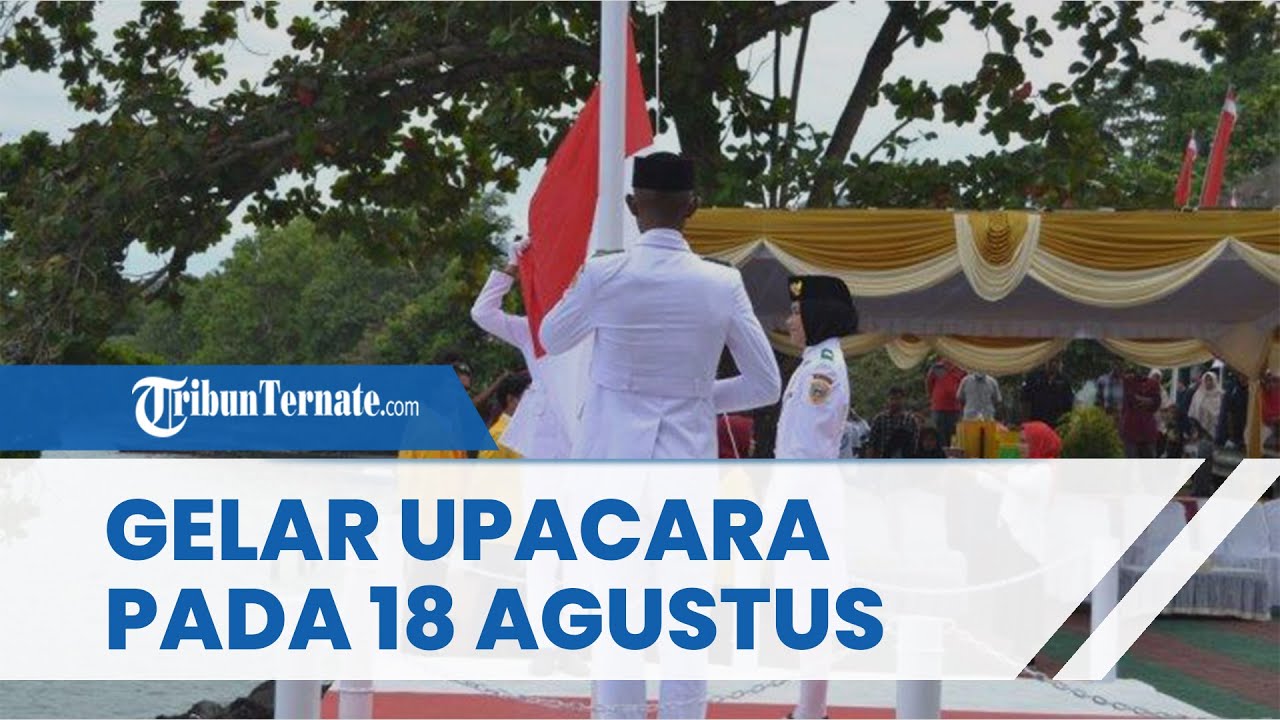 Warga Mareku di Tidore Gelar Upacara Bendera HUT RI ke-77 Setiap 18 ...