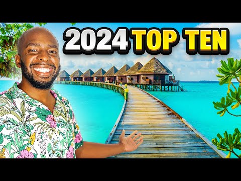 Top 10 Places To Visit in 2024(Year of Travel)