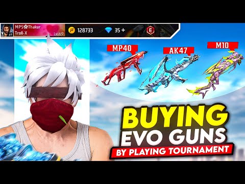 Buying New All Evo guns ???? by playing free fire tournament ???? || free fire best tournament app