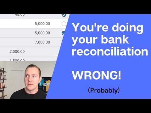 Are You Doing Your Bank Reconciliations Wrong? - Almost EVERYONE Misses The Most Important Step
