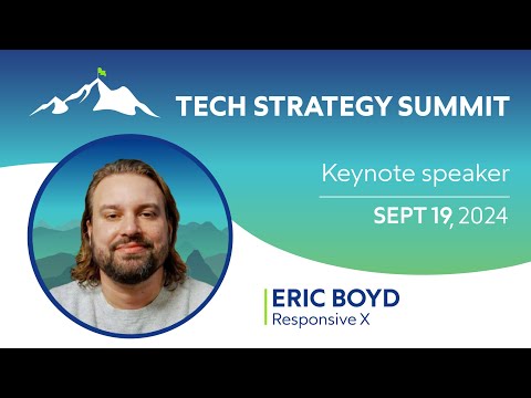Tech Strategy Summit | Artificial Intelligence is all around us (w/ Eric Boyd)