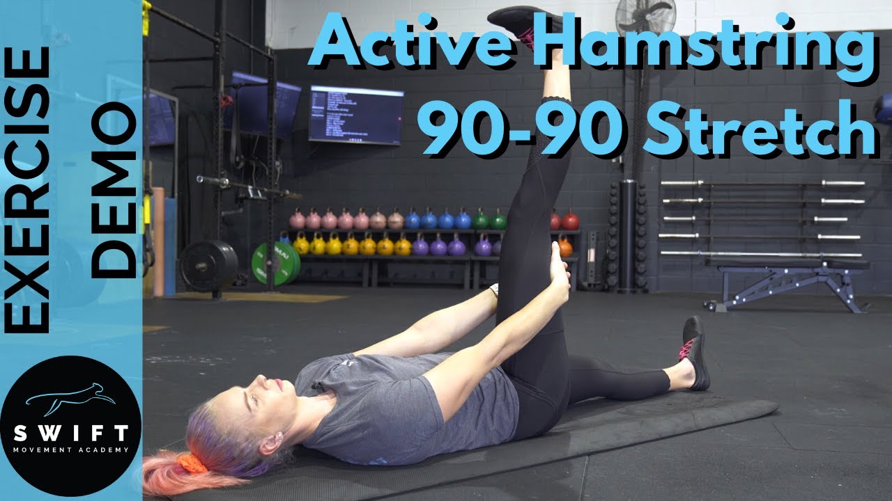 How To Do an Active Hamstring 90-90 Stretch