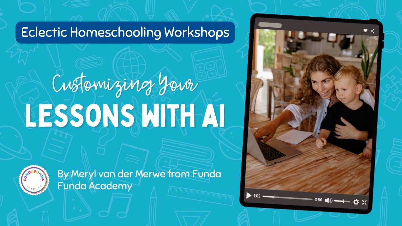Customizing Lessons with AI with Meryl van der Merwe from Funda Funda Academy