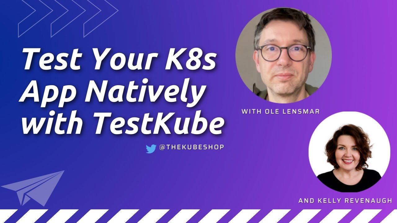 Test Your Kubernetes Application Natively with TestKube