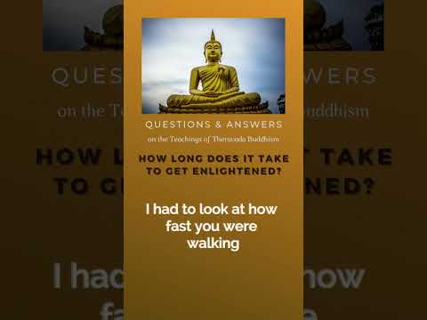 How long does it take to get enlightened?