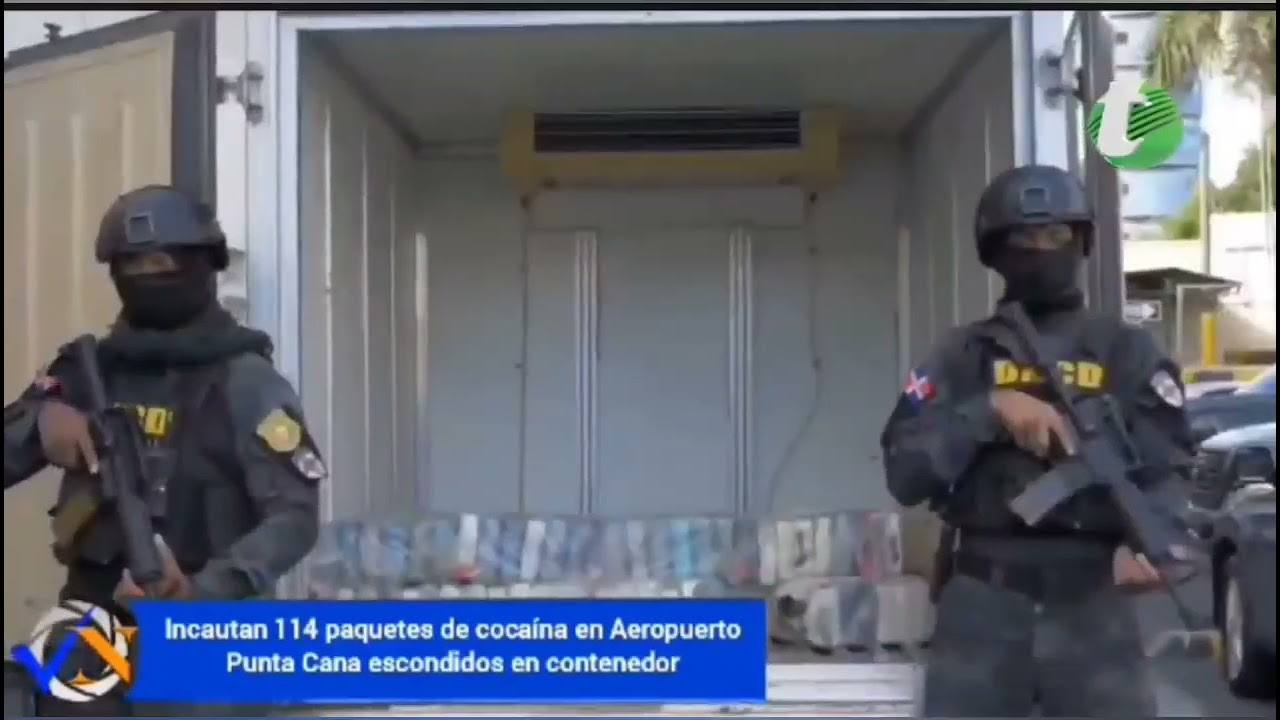 Incautan 114 paquetes de cocaína en Aeropuerto Punta Cana escondidos en contenedor