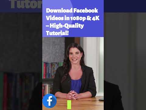 Download Facebook Videos in 1080p & 4K– High-Quality Tutorial!