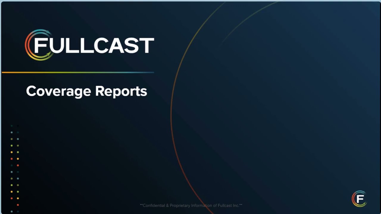 Part 4-Fullcast Coverage Report: Complete Tutorial Guide