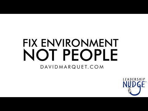 Fix the Environment, Not People – Blog: Intent-Based Leadership