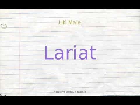 How to pronounce lariat
