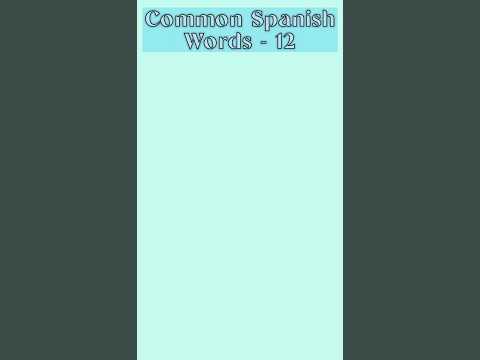 Common Spanish words you should know - 12 #spanish #short #learningspanish #viral #trending