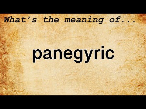 Panegyric Meaning | Definition of Panegyric