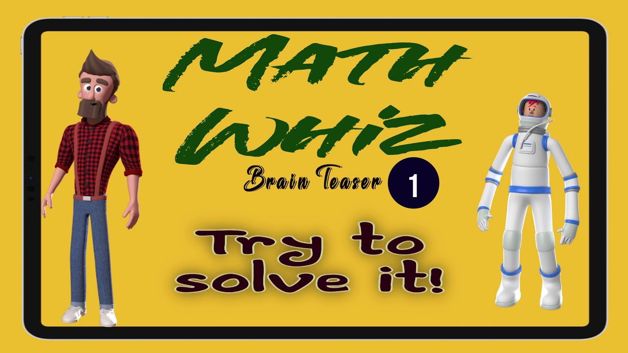 MATH WHIZ-1I BRAIN TEASER I MATHS PUZZLE