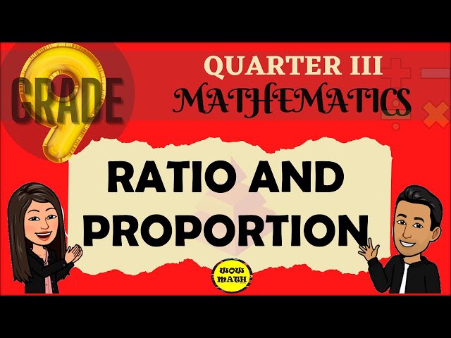 Understanding Ratios and Proportions: A Comprehensive Guide for Grade 9 ...