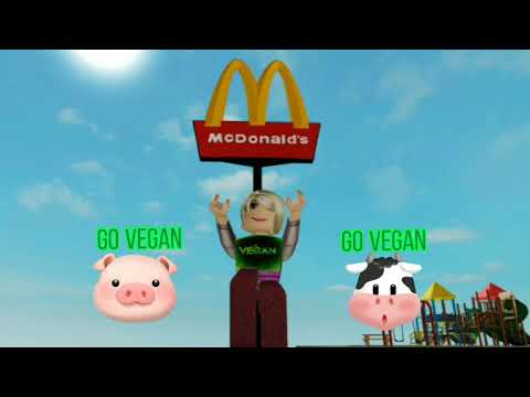 EATING ANIMALS IS WRONG, MCDONALD'S