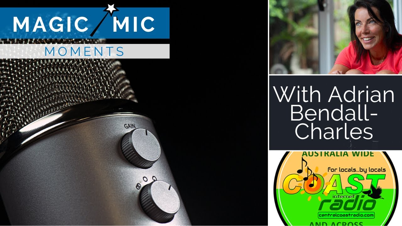 Magic Mic Moments with Adrian Bendall-Charles